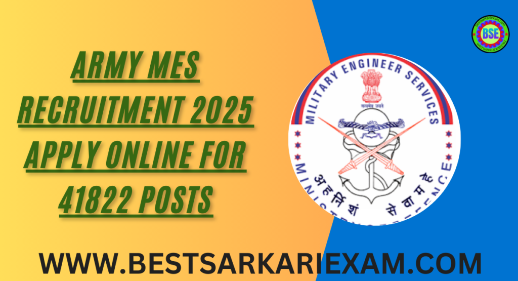 Army MES Recruitment 2025 Apply Online For 41822 Posts